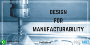 Design for Manufacturability | GD&T Basics