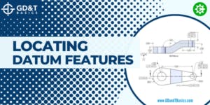 Datums in GD&T | GD&T Basics